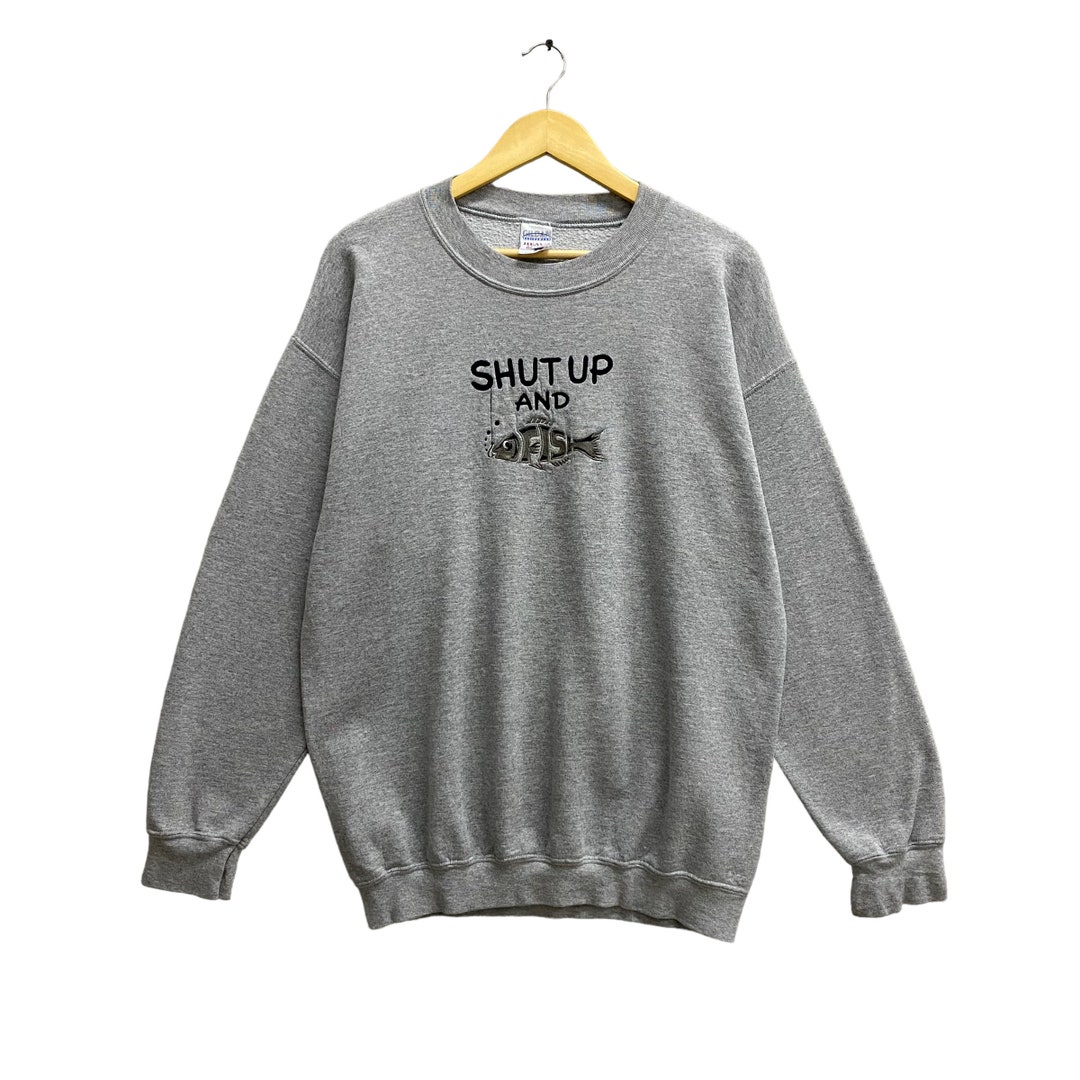 Vintage Shut up Fish Grey Sweatshirt Size Large Fishing Crewneck ...