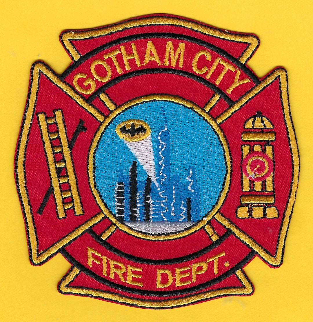 GOTHAM CITY Fire Department Patch Very Nice Collector's Patch Holy Cow ...
