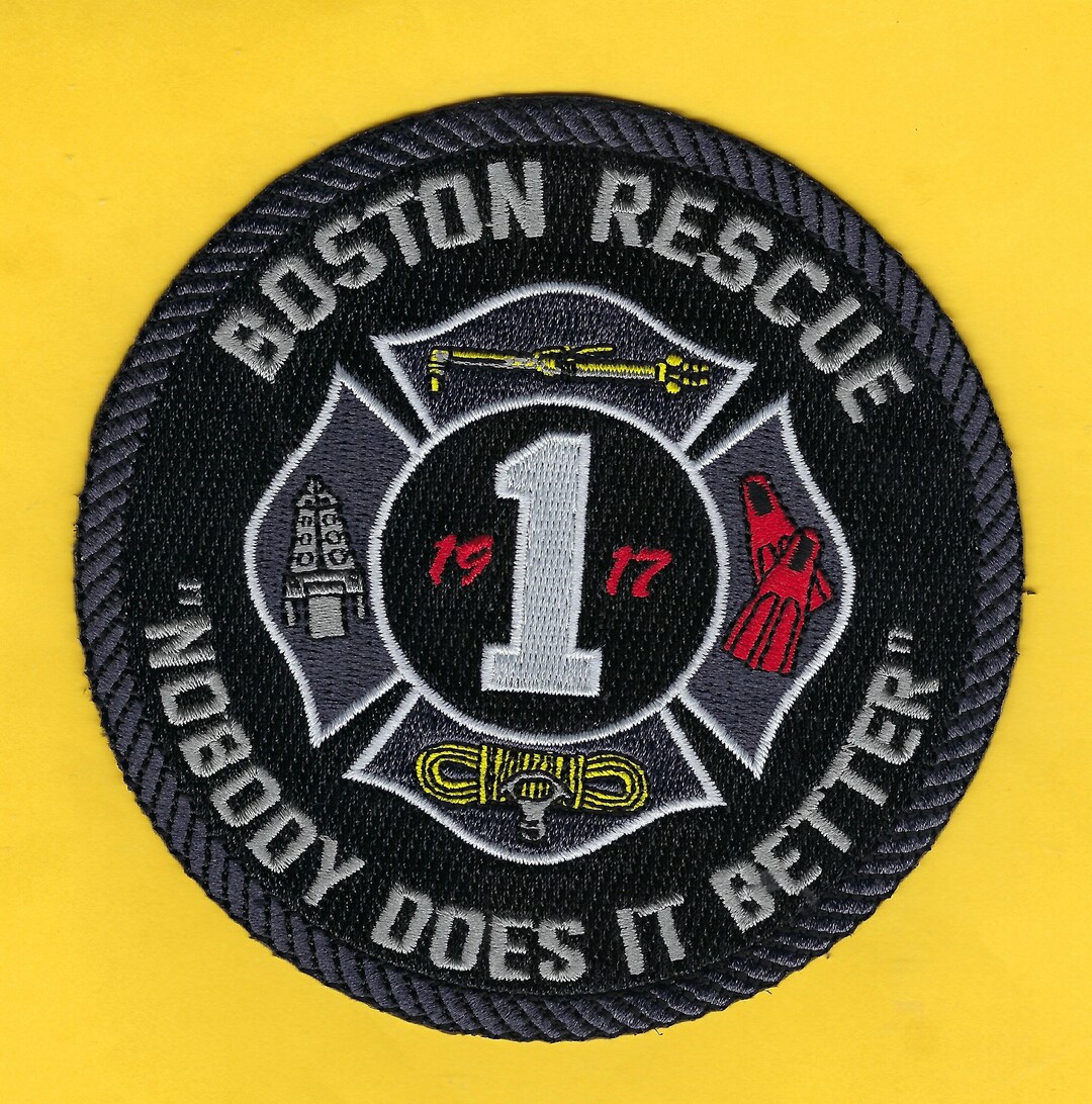 BOSTON FIRE DEPARTMENT Rescue 1 Embroidered Company Patch nobody Does ...