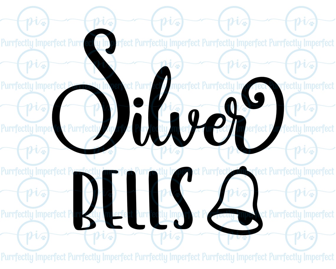 Silver Bells / Christmas Song / Christmas SVG / SVG / Cut File - Etsy