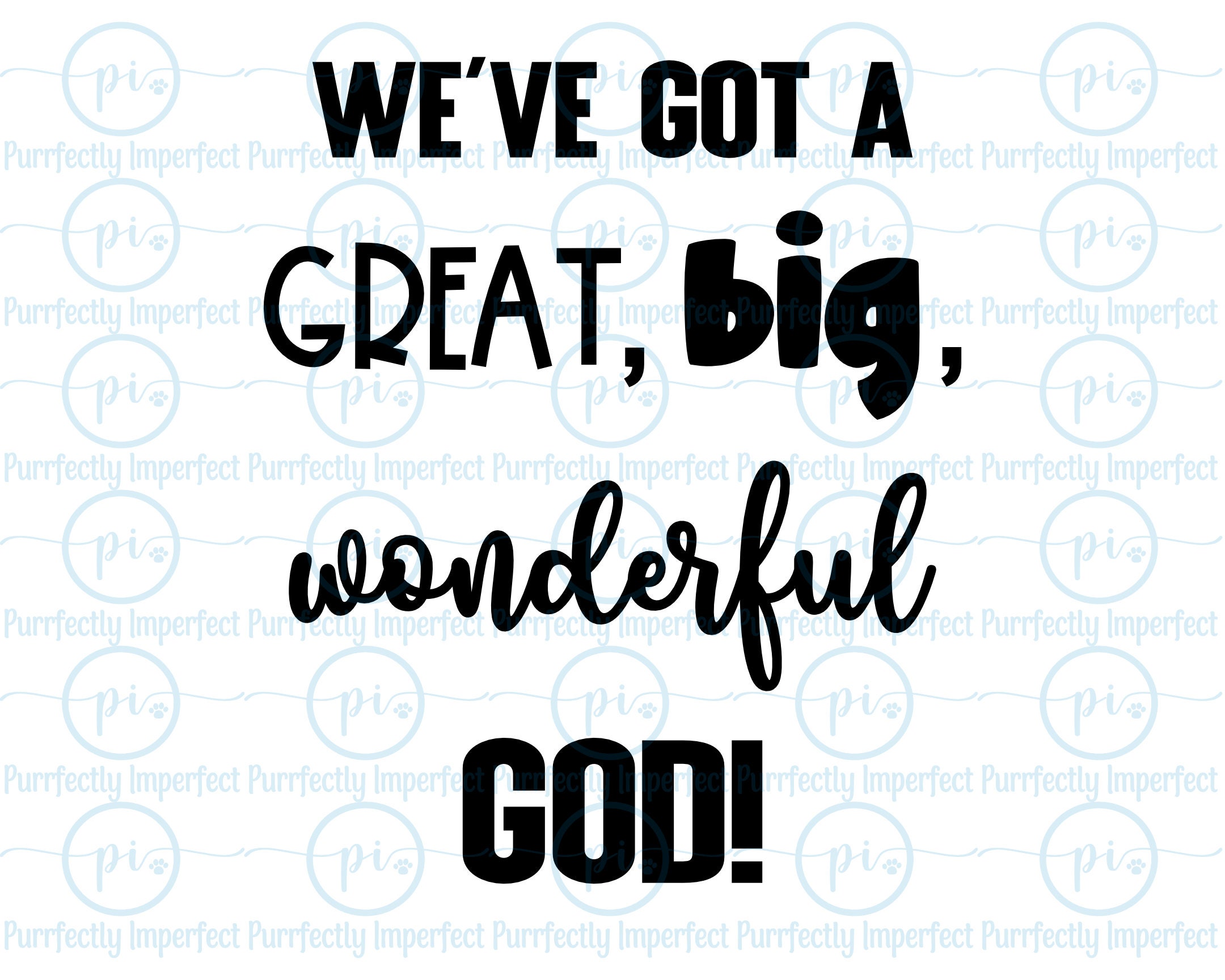 Great Big Wonderful God / Encouragement / Faith / Bible / God | Etsy