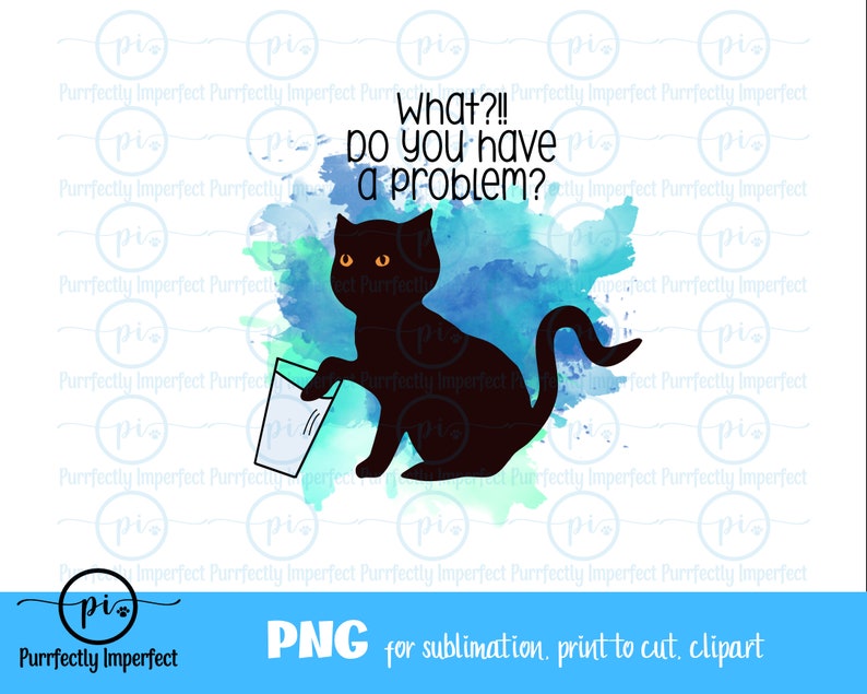 What Problem / Cat / Do You Have a Problem / Pets / SVG / Cut File ...