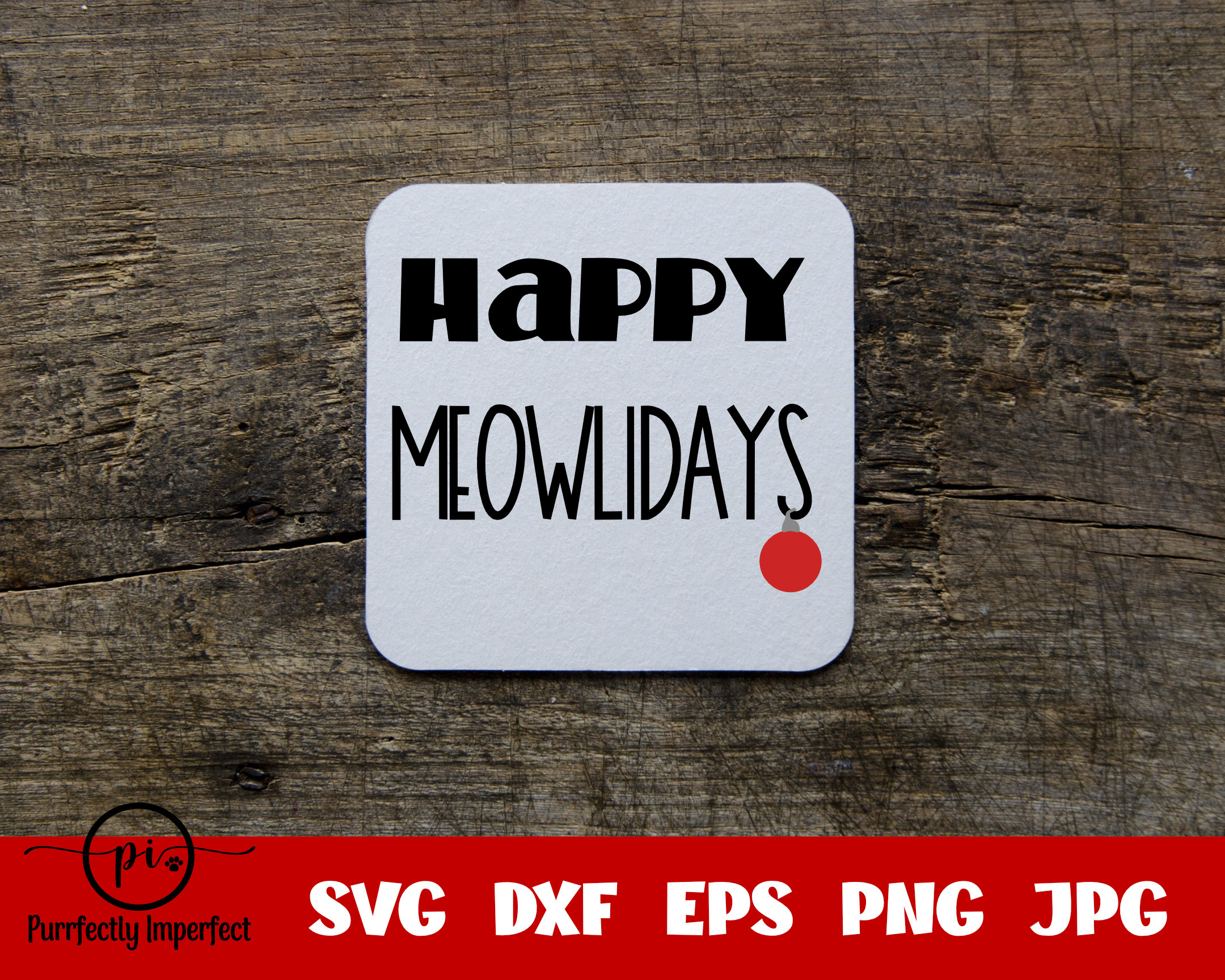 Happy Meowlidays / Furry Christmas / Pet Christmas / SVG / Cut File ...