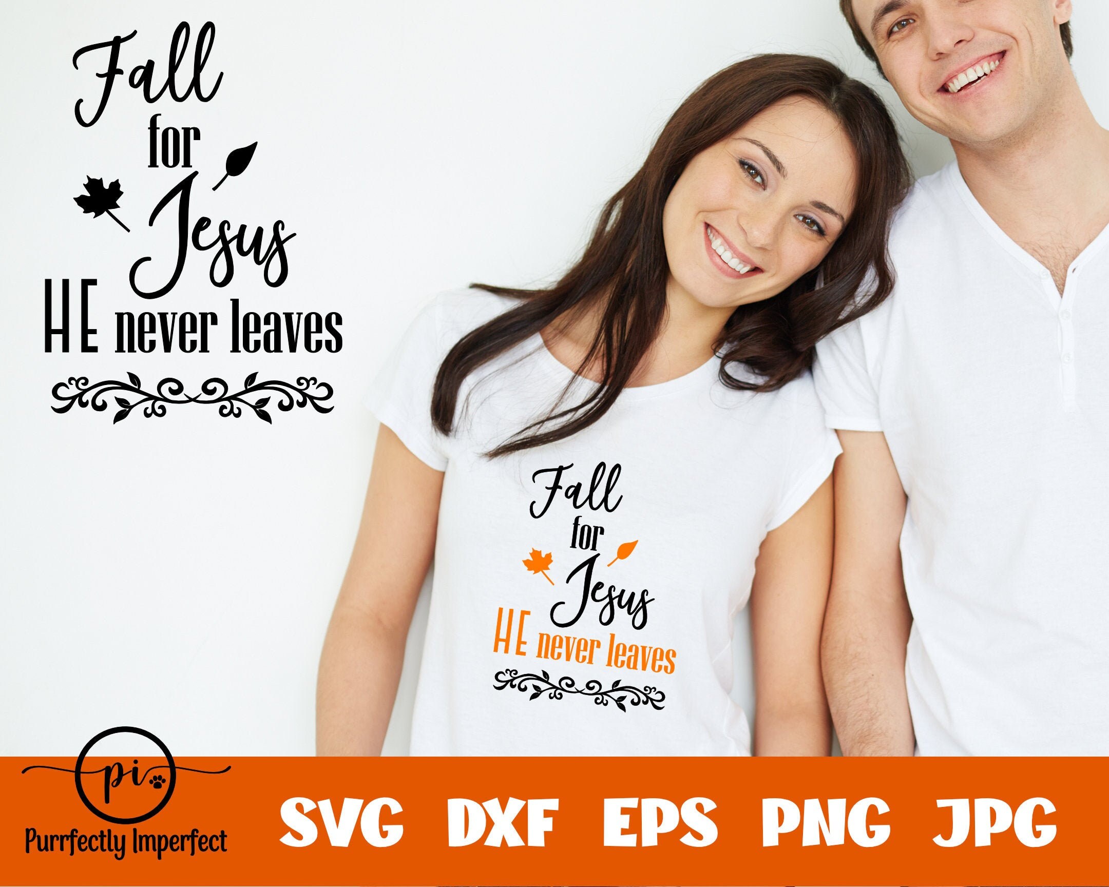 Fall for Jesus / He Never Leaves / Christian / SVG / Cut File - Etsy