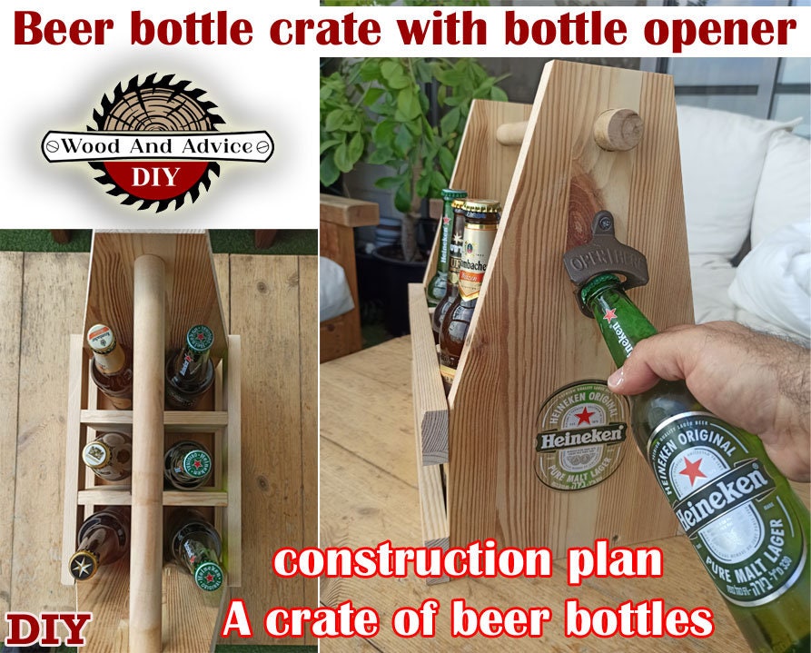 Beer Bottle Crate Plan With Bottle Opener, DIY Box,beer Holder Plan ...