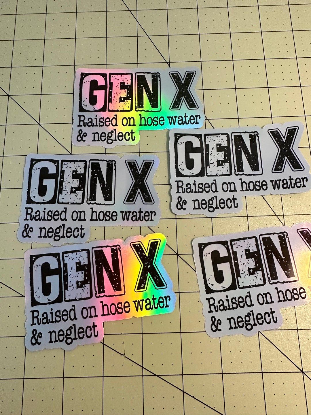 2 Pack Gen X Raised on Hose Water & Neglect Stickers, Holographic ...