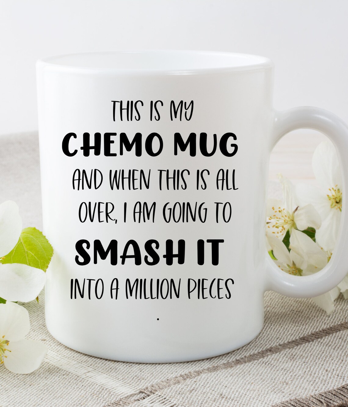 Cancer Chemo Mug, Motivational Cancer Coffee Cup, Fighting Cancer ...