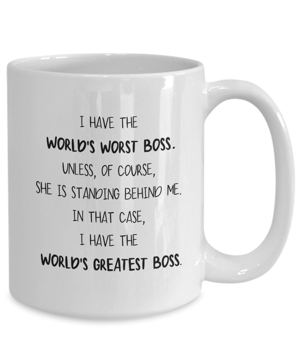 Funny Boss Mug Worlds Worst Boss Greatest Boss Ever Coffee - Etsy UK