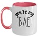You're My Bae Mug, Two Toned Coffee Cup for Bae, Trendy Mug Sayings ...