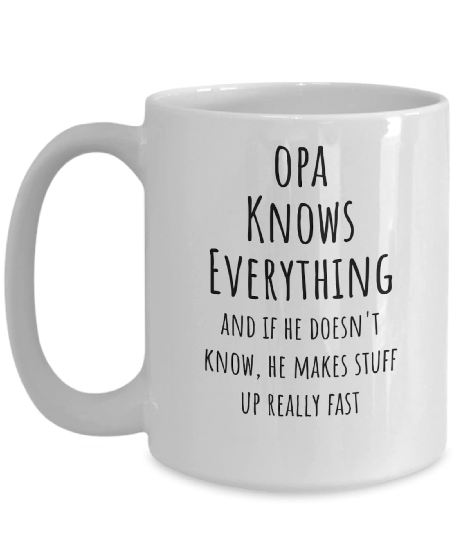 Funny Opa Mug Gifts for Opa Opa Knows Everything Coffee Cup - Etsy