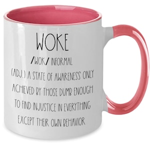 Funny Woke Mug, Two Toned Woke Coffee Cup, Political Satire Gifts for ...