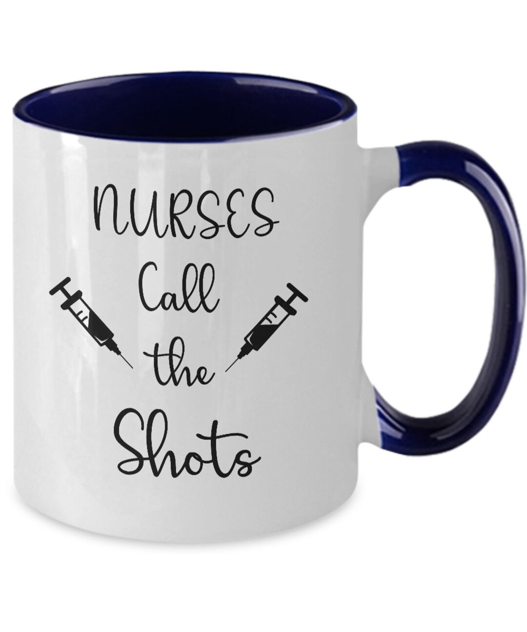 Funny nurse mug, Nurse Gift, two toned coffee cup, nurse calls shots ...