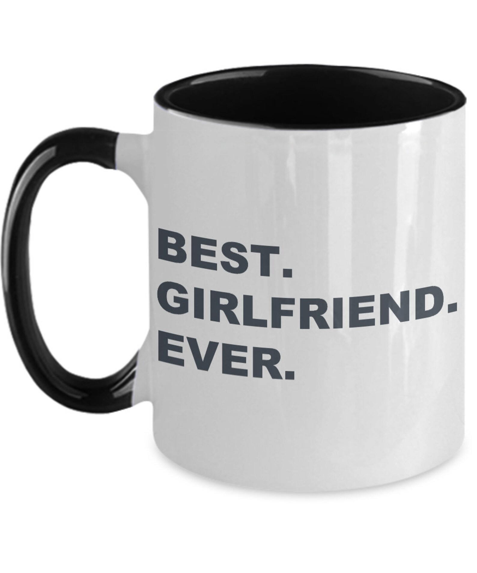 Best Girlfriend Ever Gift for Girlfriend Funny Coffee Mug - Etsy