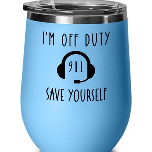 Funny Police Dispatcher Wine Glass, 911 Operator Wine Tumbler, Law ...