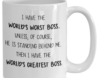 World's Worst Boss, Funny Boss Mug, Worst Boss Ever Mug, Boss Gifts ...