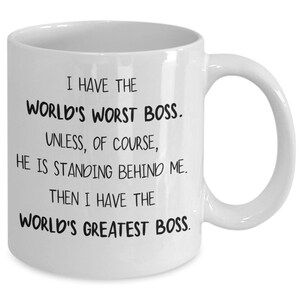 Funny Boss Mug, World's Greatest Boss Gifts, Worst Boss Coffee Cup ...