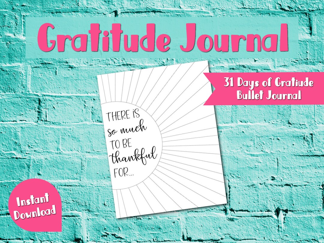 Printable Gratitude Journal | Daily Gratitude Bullet Journal | 31 Days ...