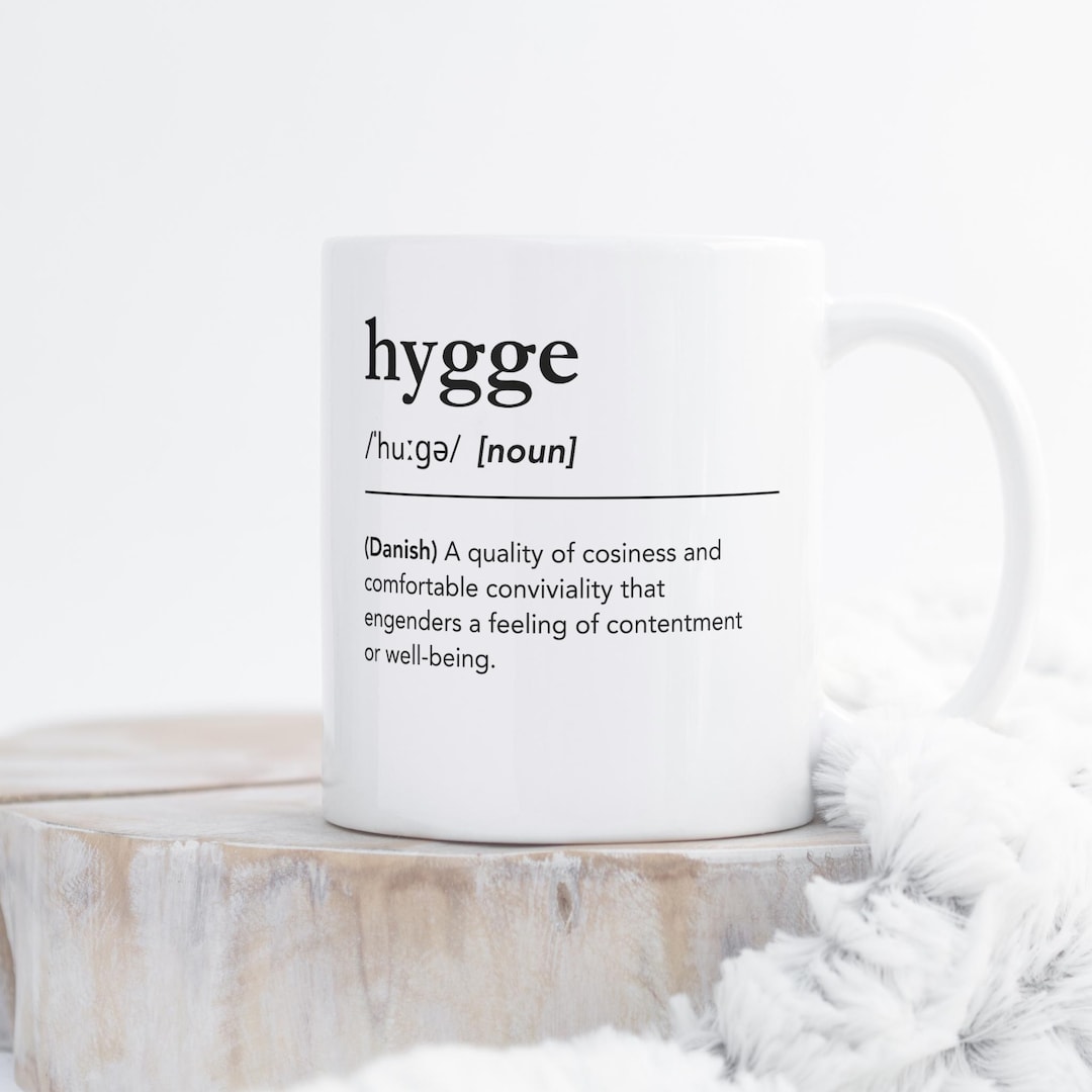 Danish Words Hygge Definition Mug Scandi Decor Hygge Gift Minimalist ...