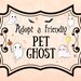 Adopt a Ghost Halloween Ghost Adoption Adopt a Pet Ghost Pet Ghost ...