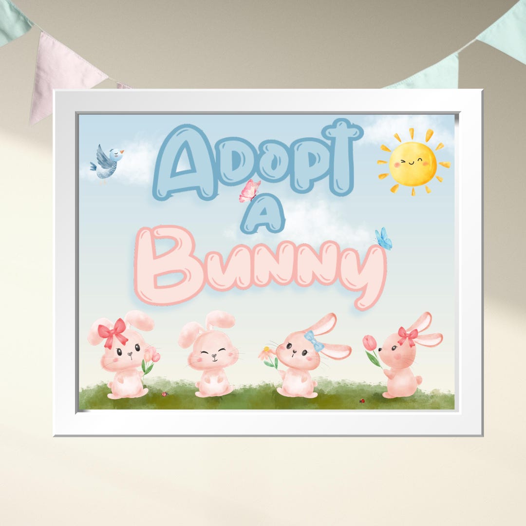 Adopt a Bunny Printable - Easter Favor - Birthday Favor - Some Bunny is ...