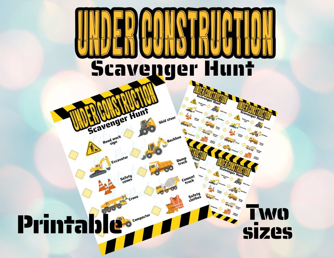 Under Construction Scavenger Hunt Construction Party Big Trucks Party ...