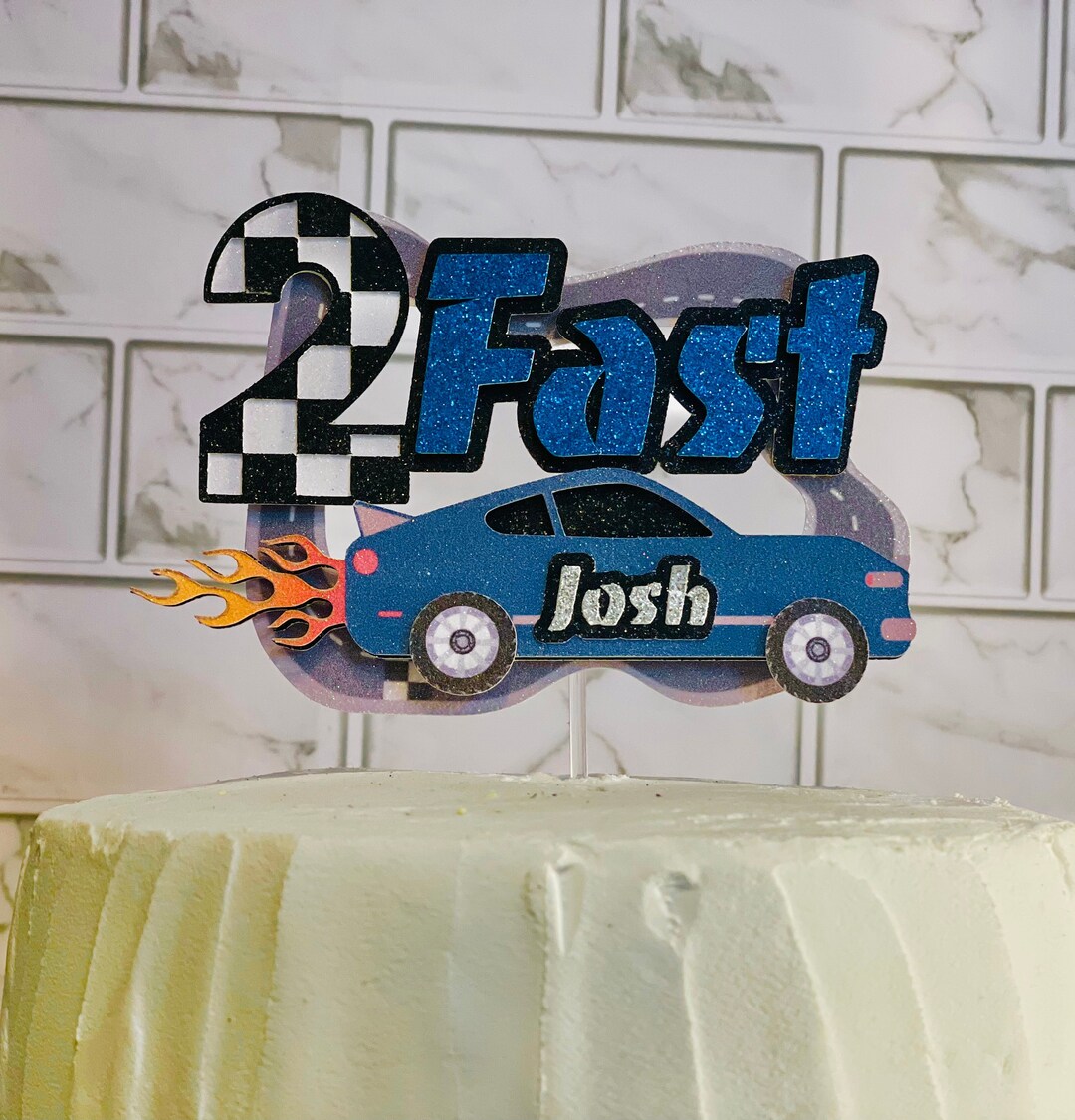 Two Fast Race Car Cake Topper 2 Fast Cake Topper Two Fast Cake Topper ...