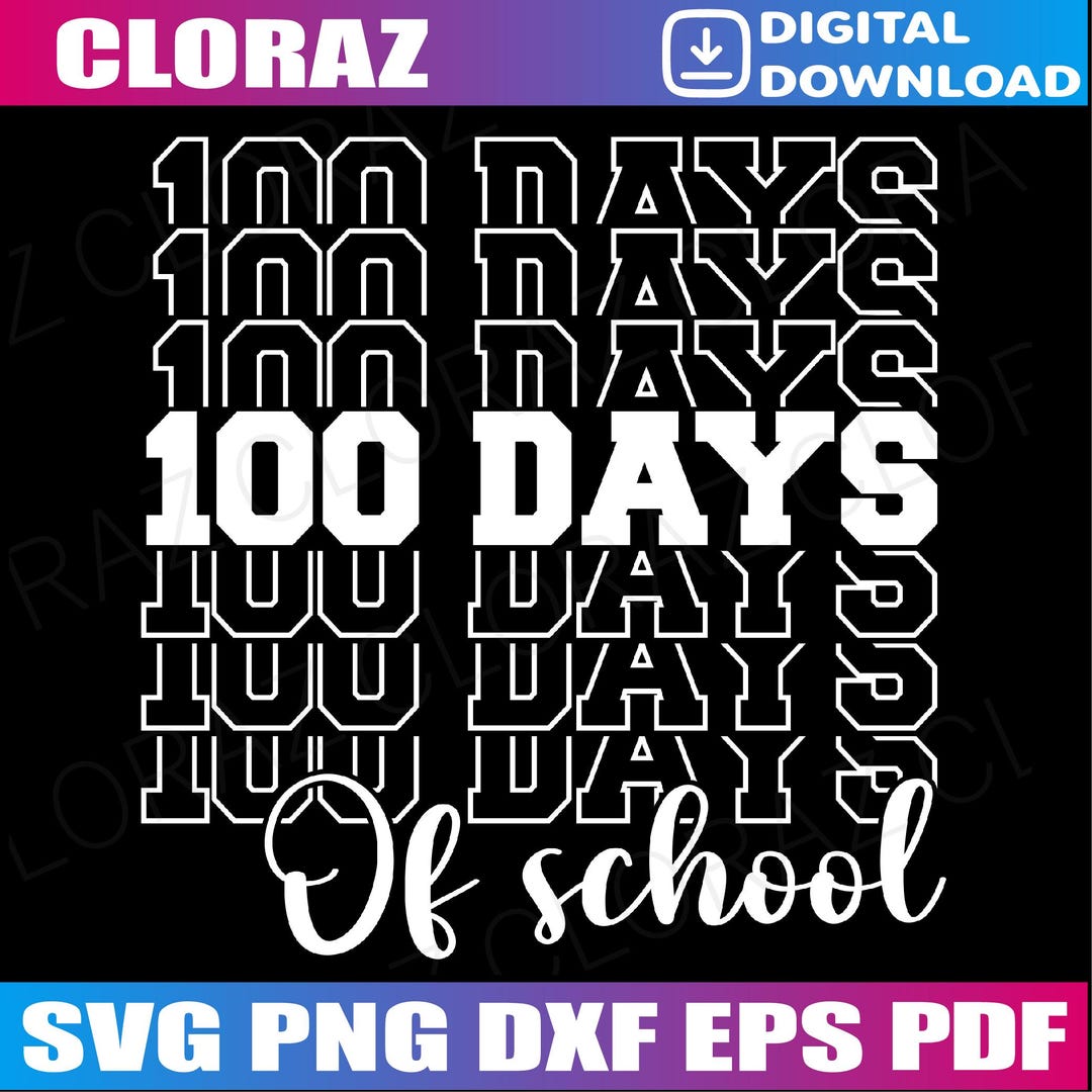100 Days of School SVG, Black Word Svg, 100th Day Svg, Teacher Svg ...