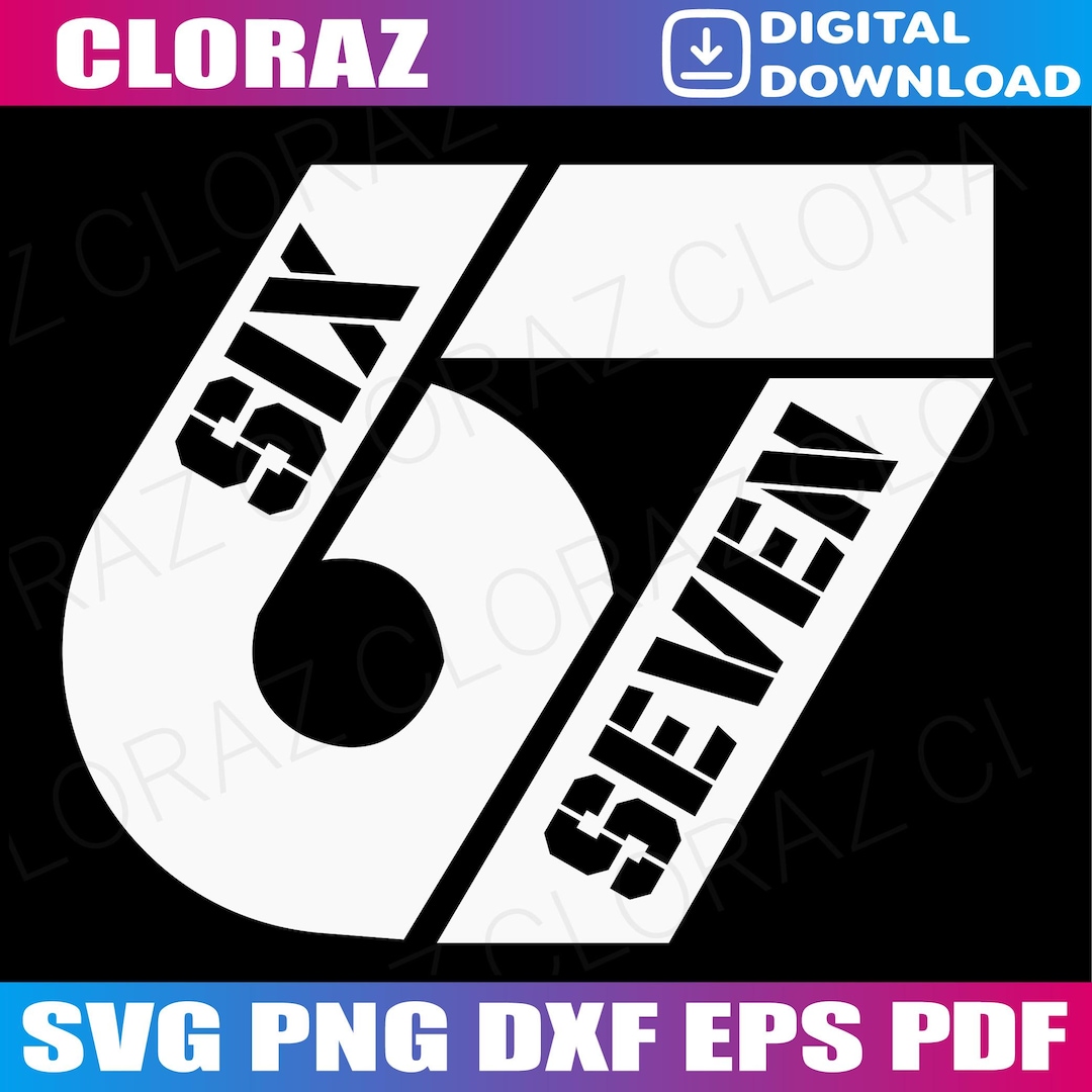 Fun Six Seven 6 7 Meme Design Svg, Six Seven Svg, 6 7 Meme Funny Svg ...