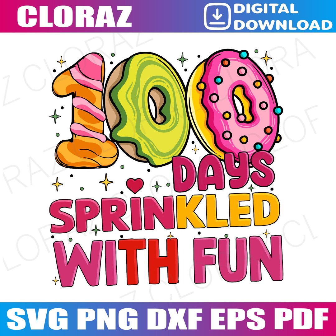 Happy 100th Day of School 100 Days of School Svg, Sprinkled With Fun ...