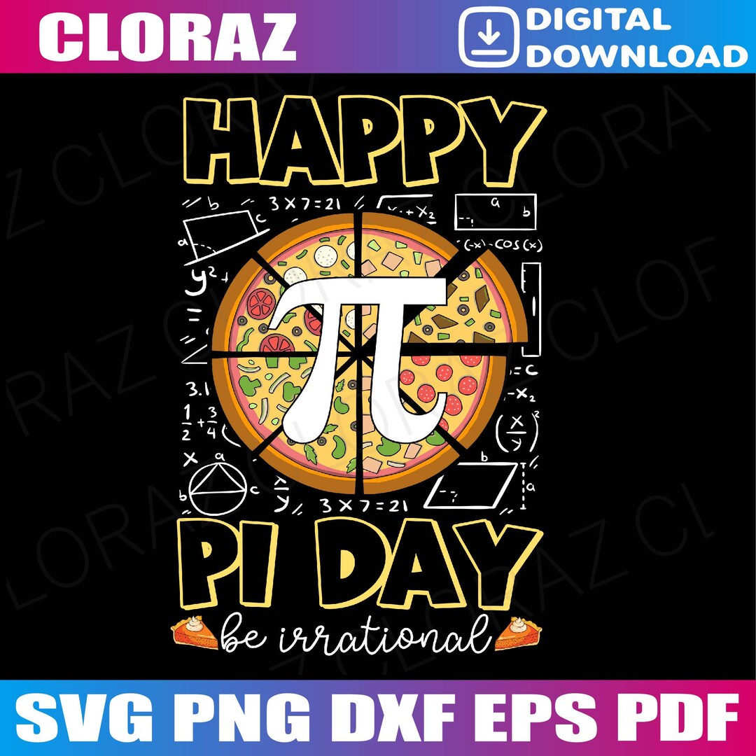 Teachers Pi Day Svg, Happy Pi Day Svg, Be Irrational Svg, Funny Math ...