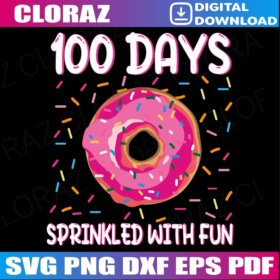 100 Days Sprinkled With Fun Donut Svg, 100th Day of School, 100 Days of ...