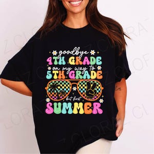 Goodbye 4th Grade on My Way to 5th Grade Last Day of School Svg, Last ...