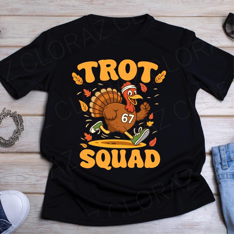 67 Meme Thanksgiving Turkey Trot Squad Svg, Turkey Trot Squad 67 Svg ...