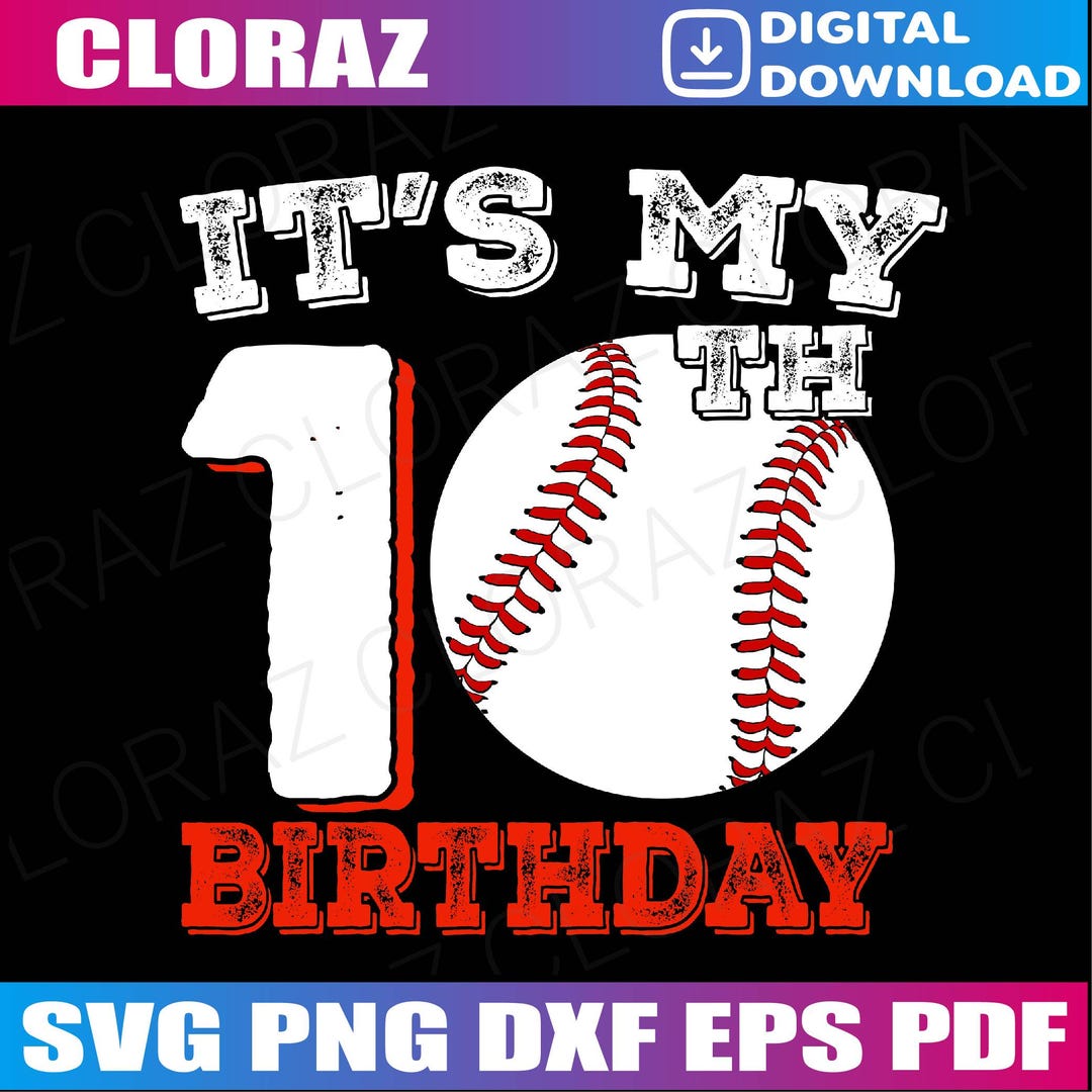 It's My 10th Birthday Svg, Baseball Player 10 Years Old Boys Bday Png ...