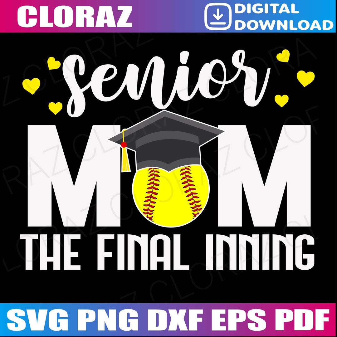Softball Senior Mom 2026 the Final Inning Svg, Senior Baseball Mom Svg ...