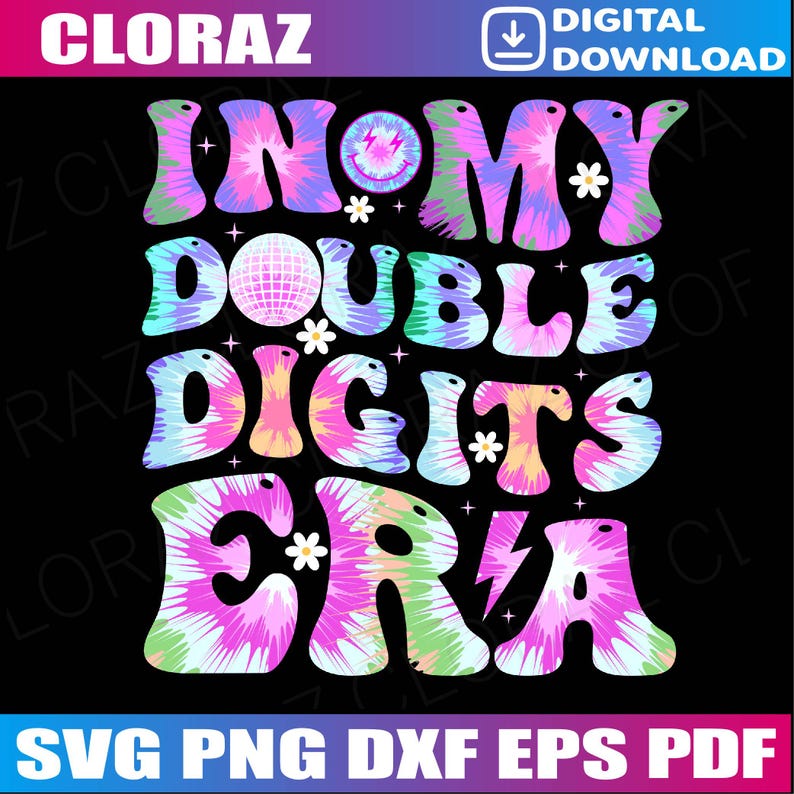 In My Double Digits Era 10 Years Old 10th B-day Girls Svg, Double ...
