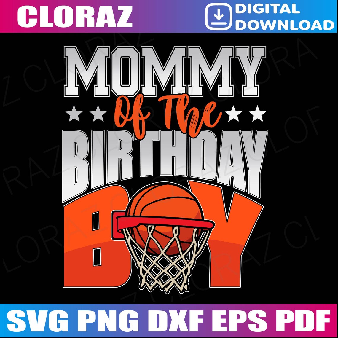 Mommy Basketball Birthday Boy Family Baller B-day Party Svg, Mom ...