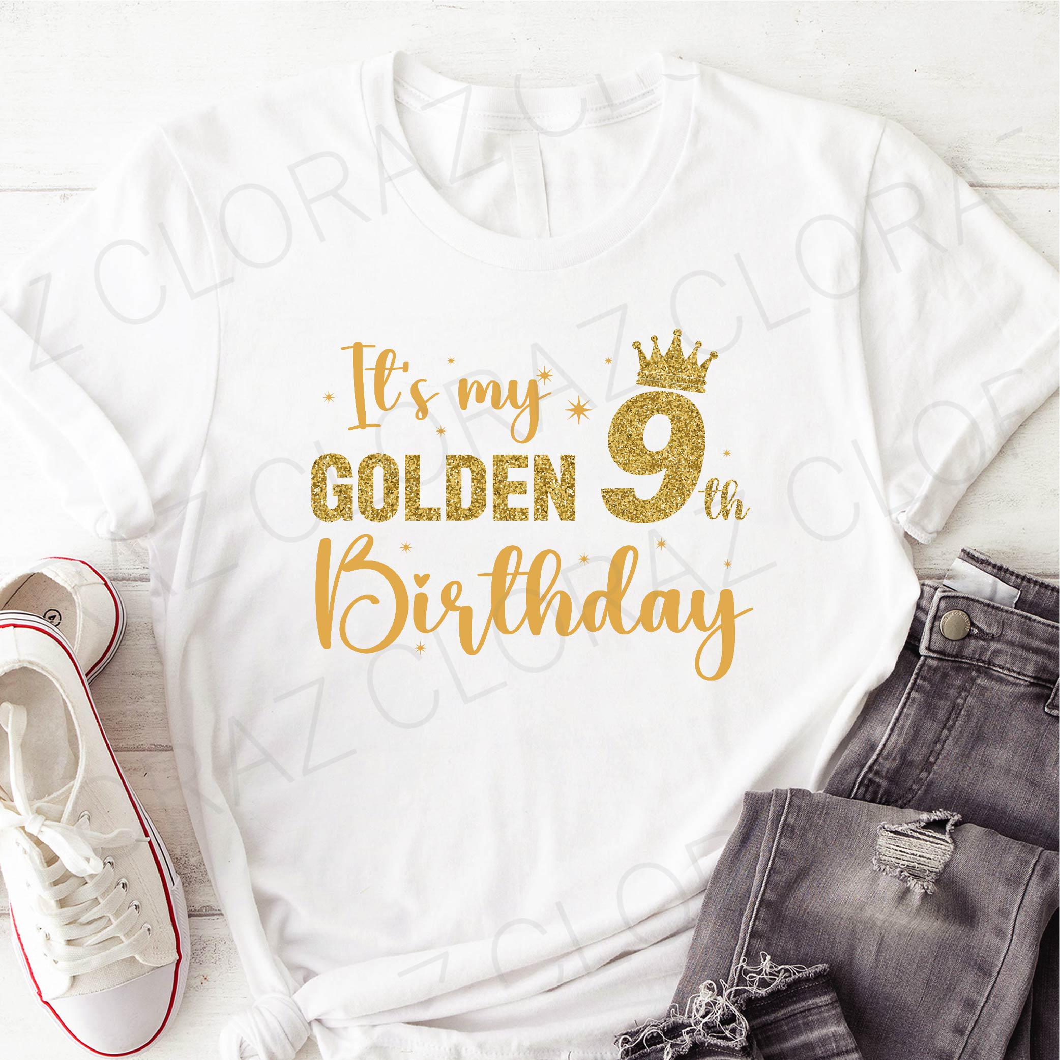 It's My 9th Golden Birthday 9 Year Old Bday Kids Born 2015 Svg, It's My ...