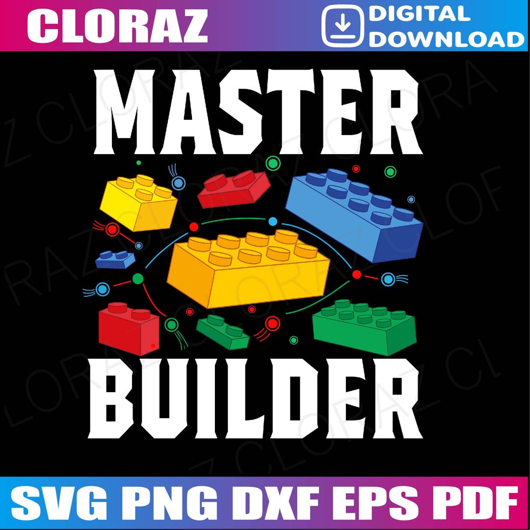 Master Builder Kids Building Blocks Brick Toy Master Builder Svg ...