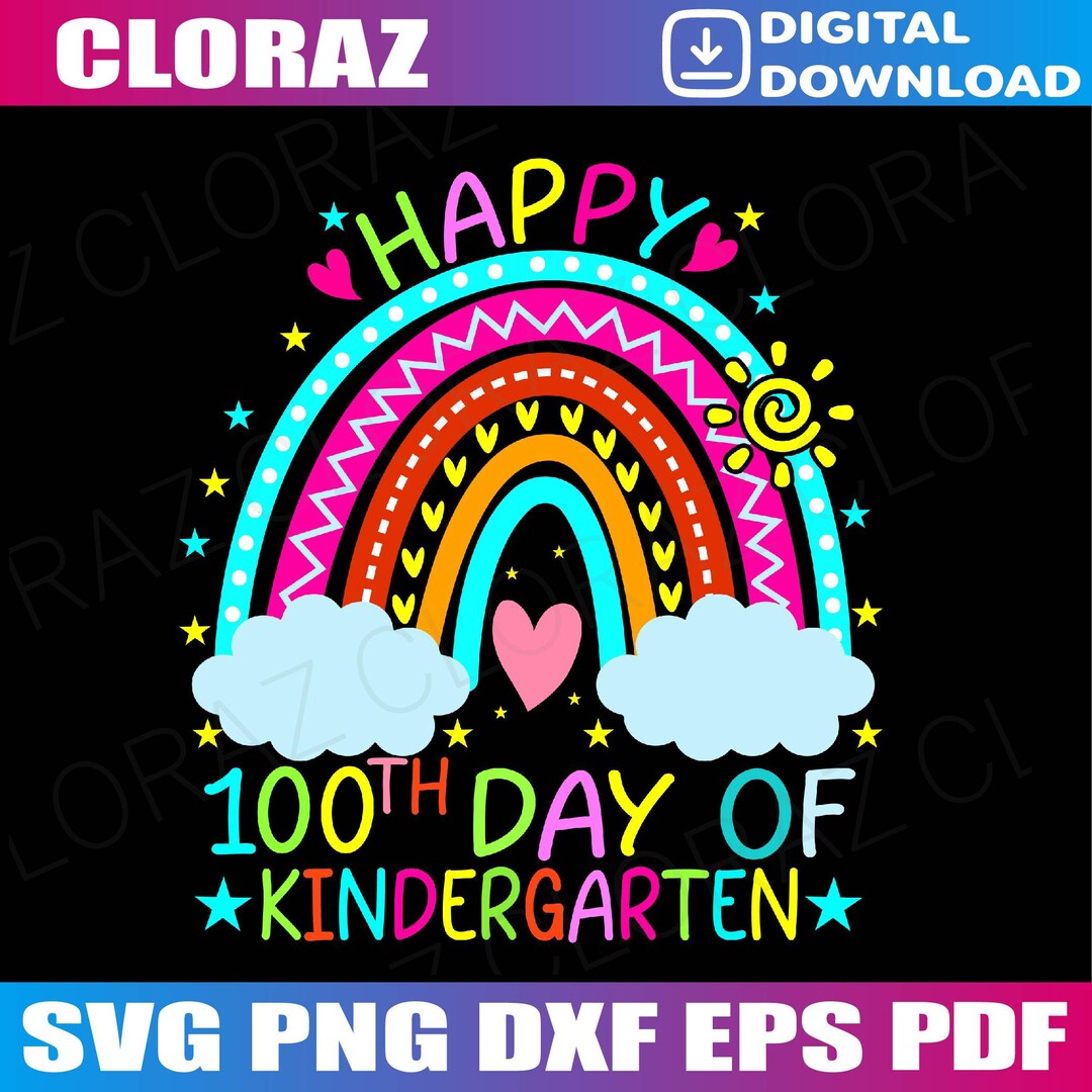 100th Day of Kindergarten School Rainbow 100 Days Smarter Svg, School ...