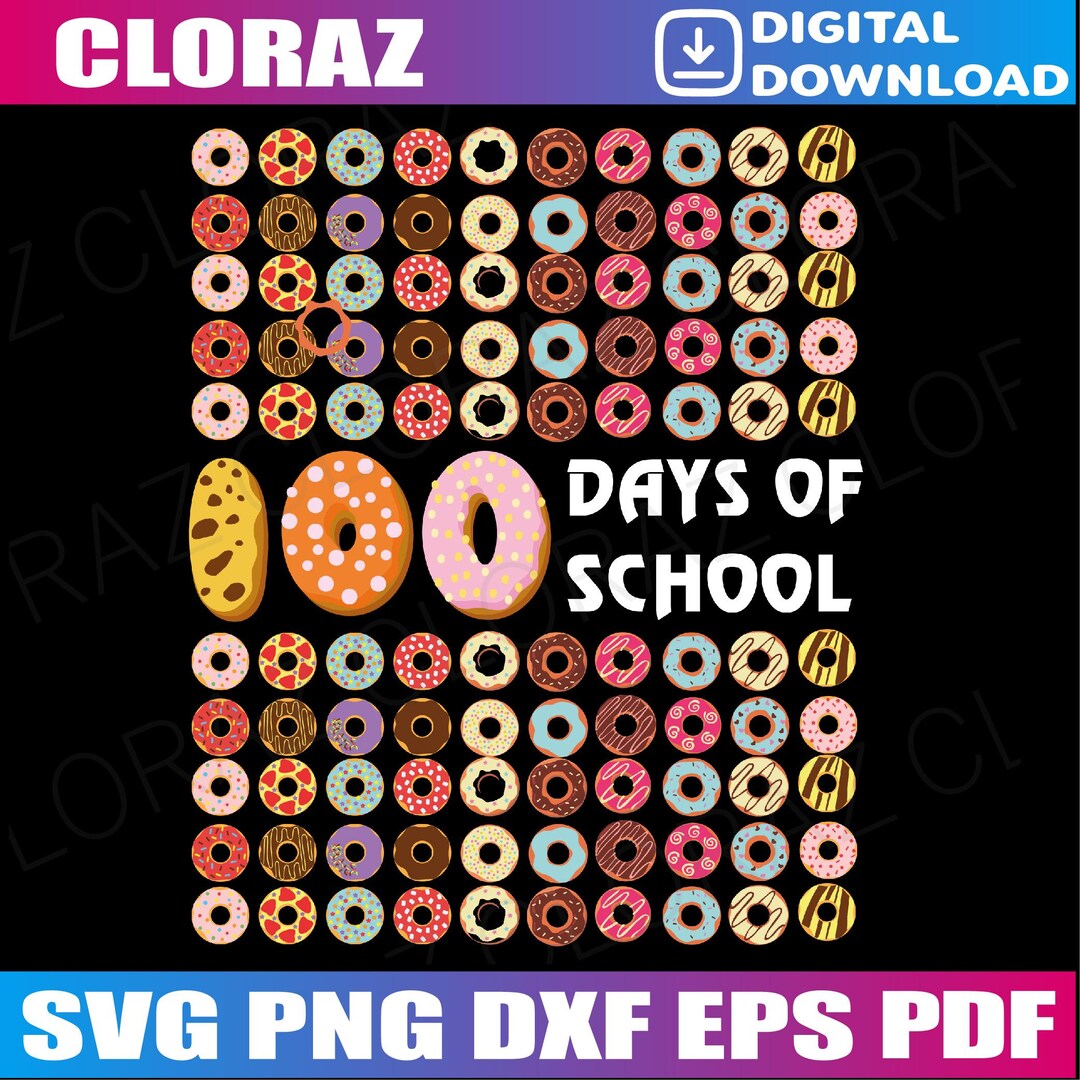 100th Day of School Teacher Kids Svg, 100 Days Donuts Donut Svg, Happy ...