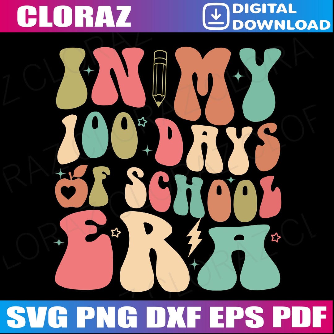 In My Retro Groovy 100 Days Svg, Happy 100th Day of School Svg, in My ...