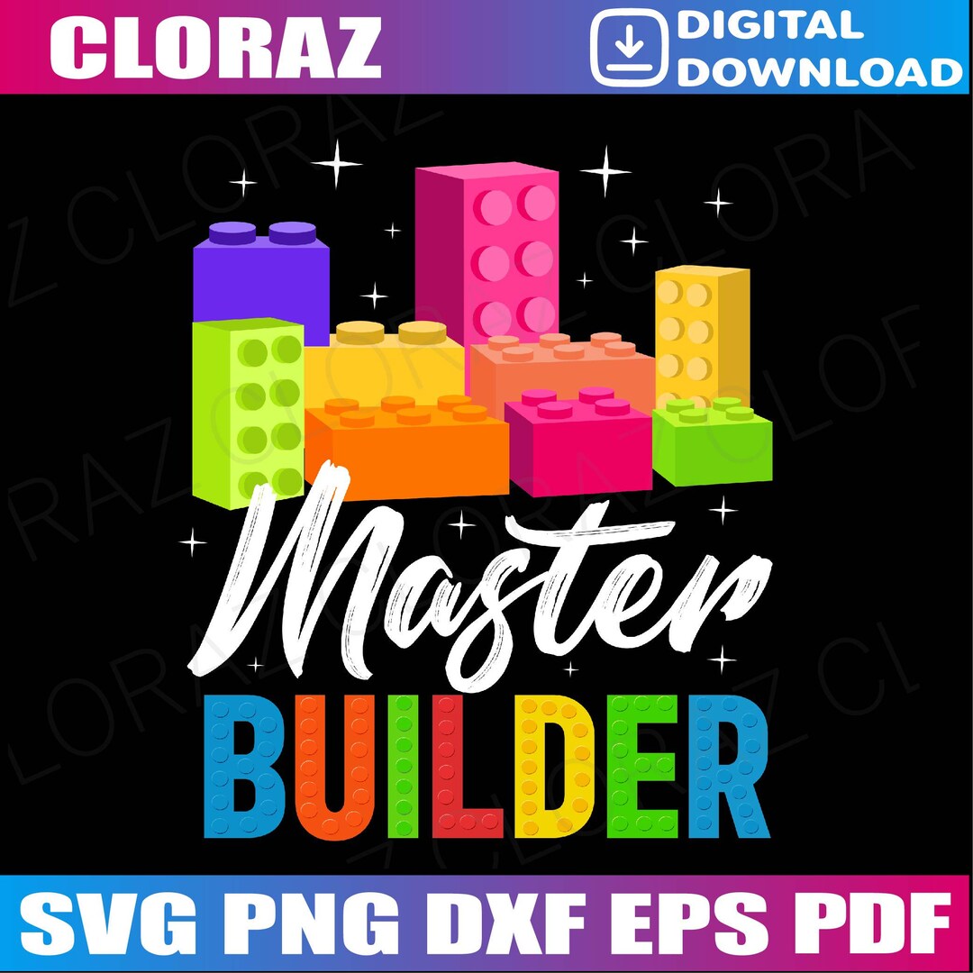 Funny Master Builder Building Block Bricks Lovers Kids Boys Svg, Master ...