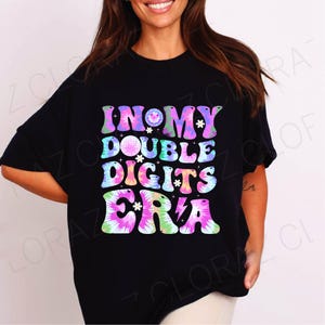 In My Double Digits Era 10 Years Old 10th B-day Girls Svg, Double ...