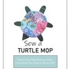 Floor Turtle Sewing Pattern, Floor Turtle, Turtle Mop, Turtle Mop ...