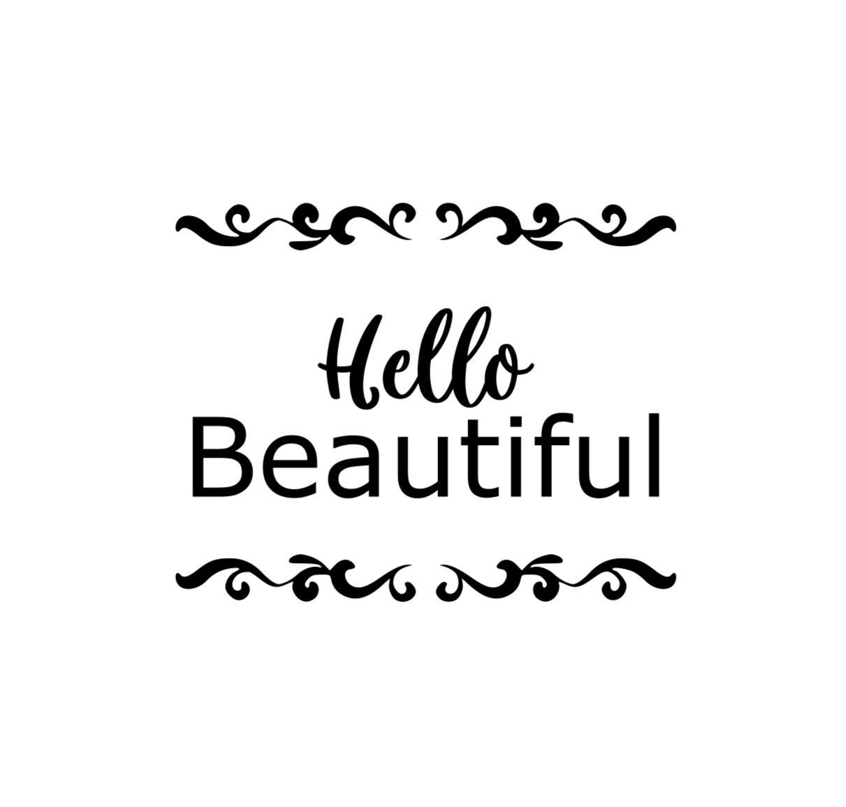 Hello Beautiful SVG Svg File Png File - Etsy