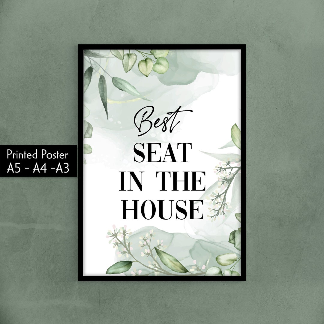 Best Seat in the House, Bathroom Decor Home Living Minimalist Funny ...