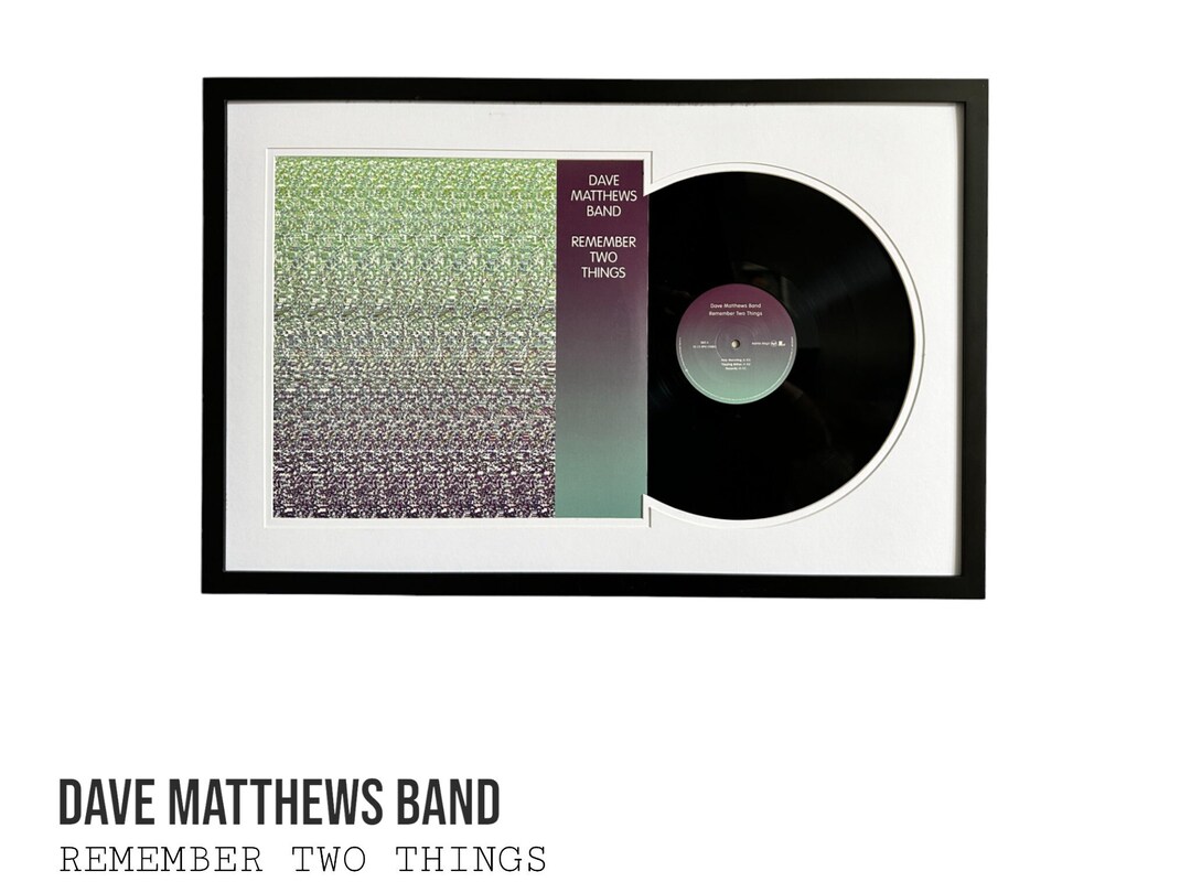 Dave Matthews Band - Remember Two Things, Framed Vinyl Record & Album ...