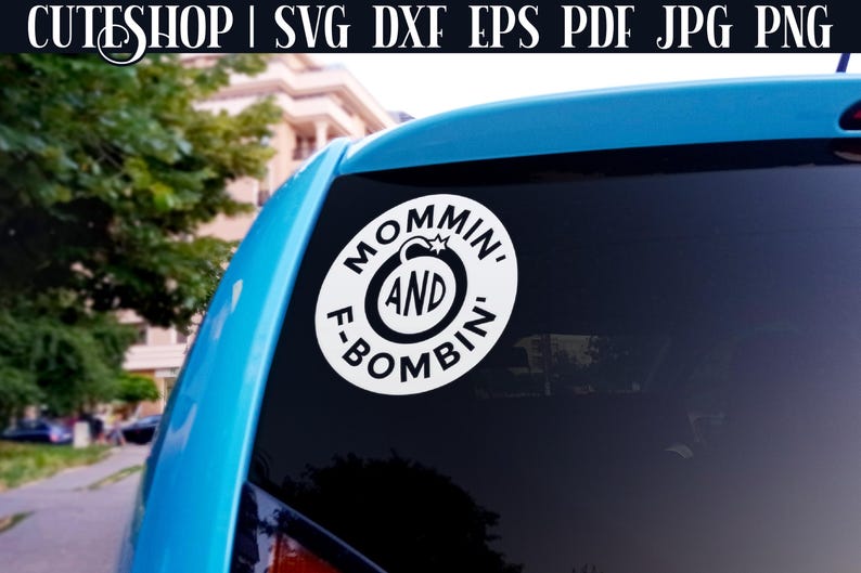 Funny Mom Decal SVG, Funny Mom Car Stickers Bundle | Funny Car Decals ...