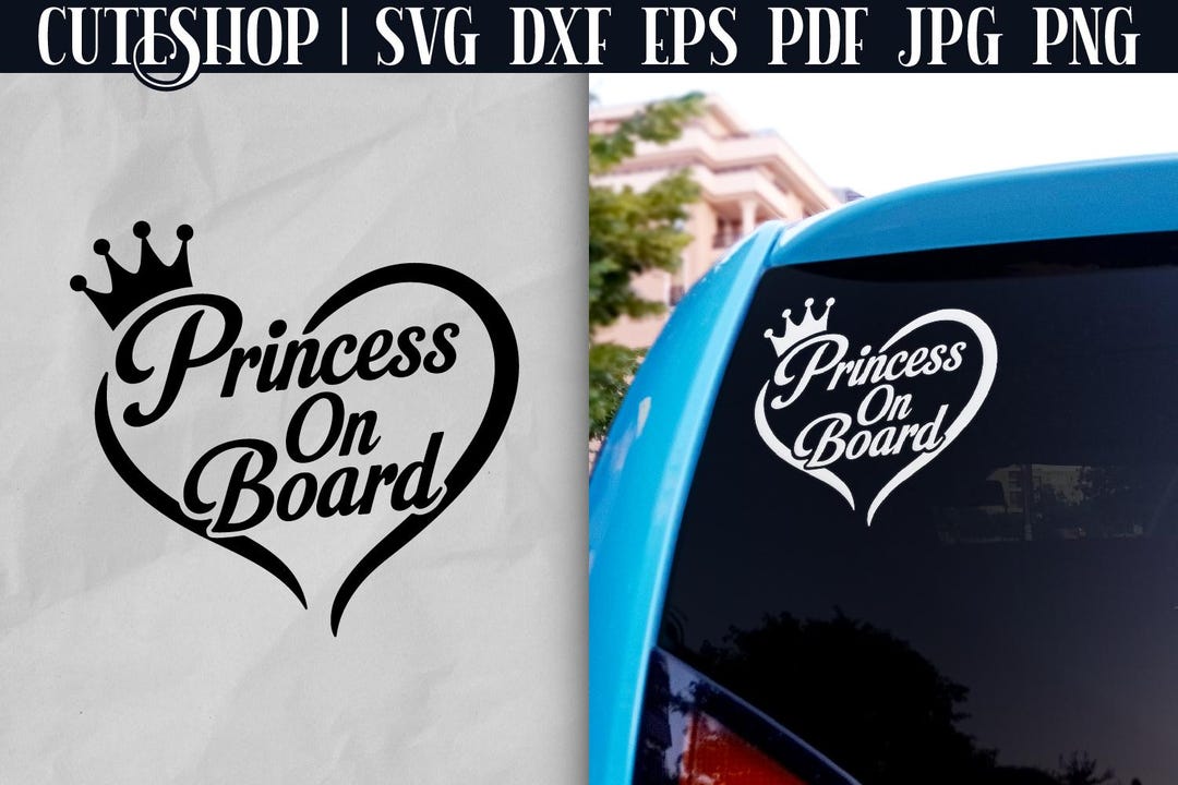 Princess on Board SVG - Mom Car Decal SVG | Funny Car Decals for Moms ...
